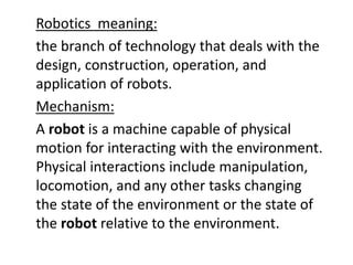 Types and Evolution of Robots in Human life day by day | PPT