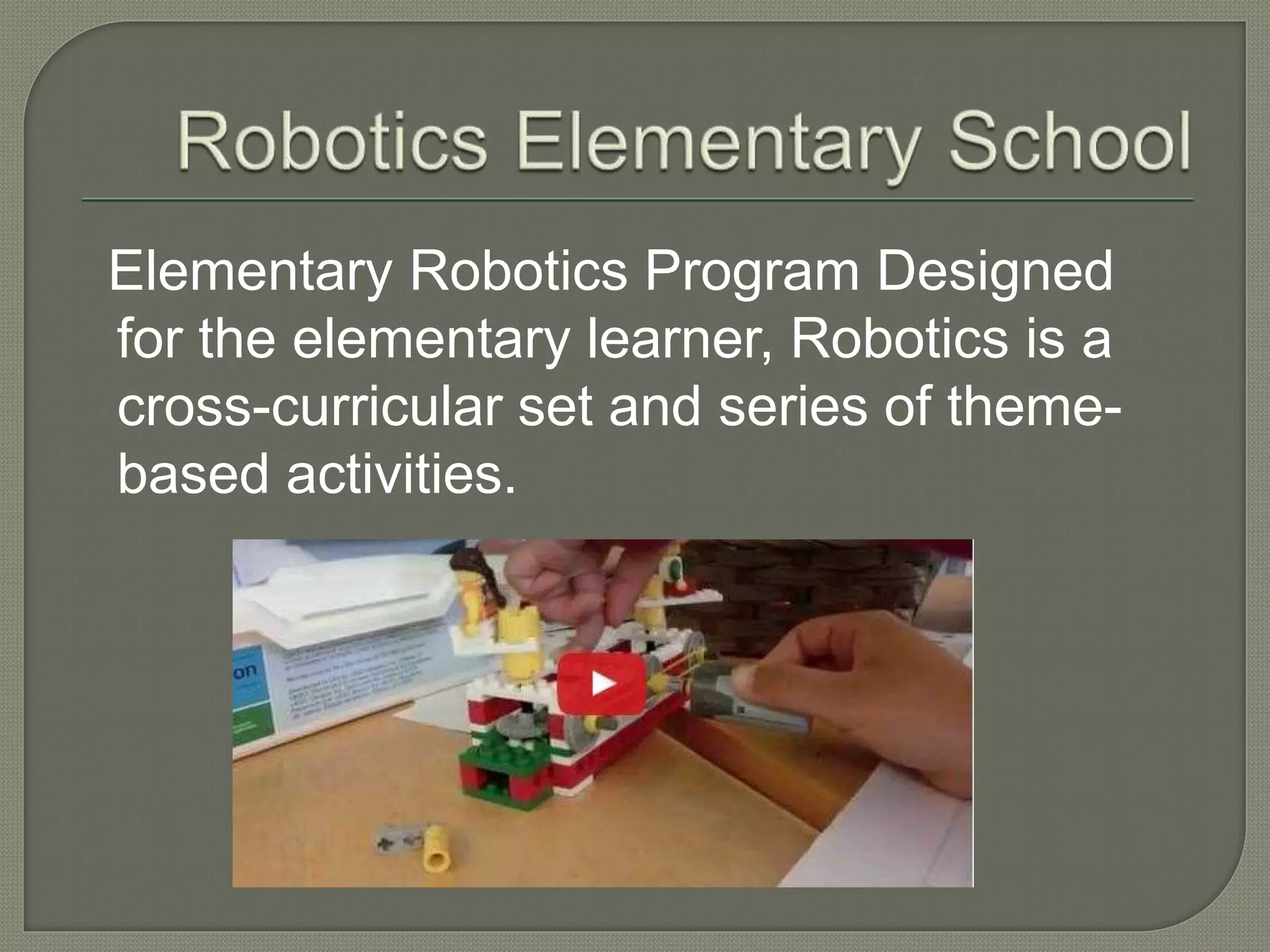 Robotics elementary school | PPT