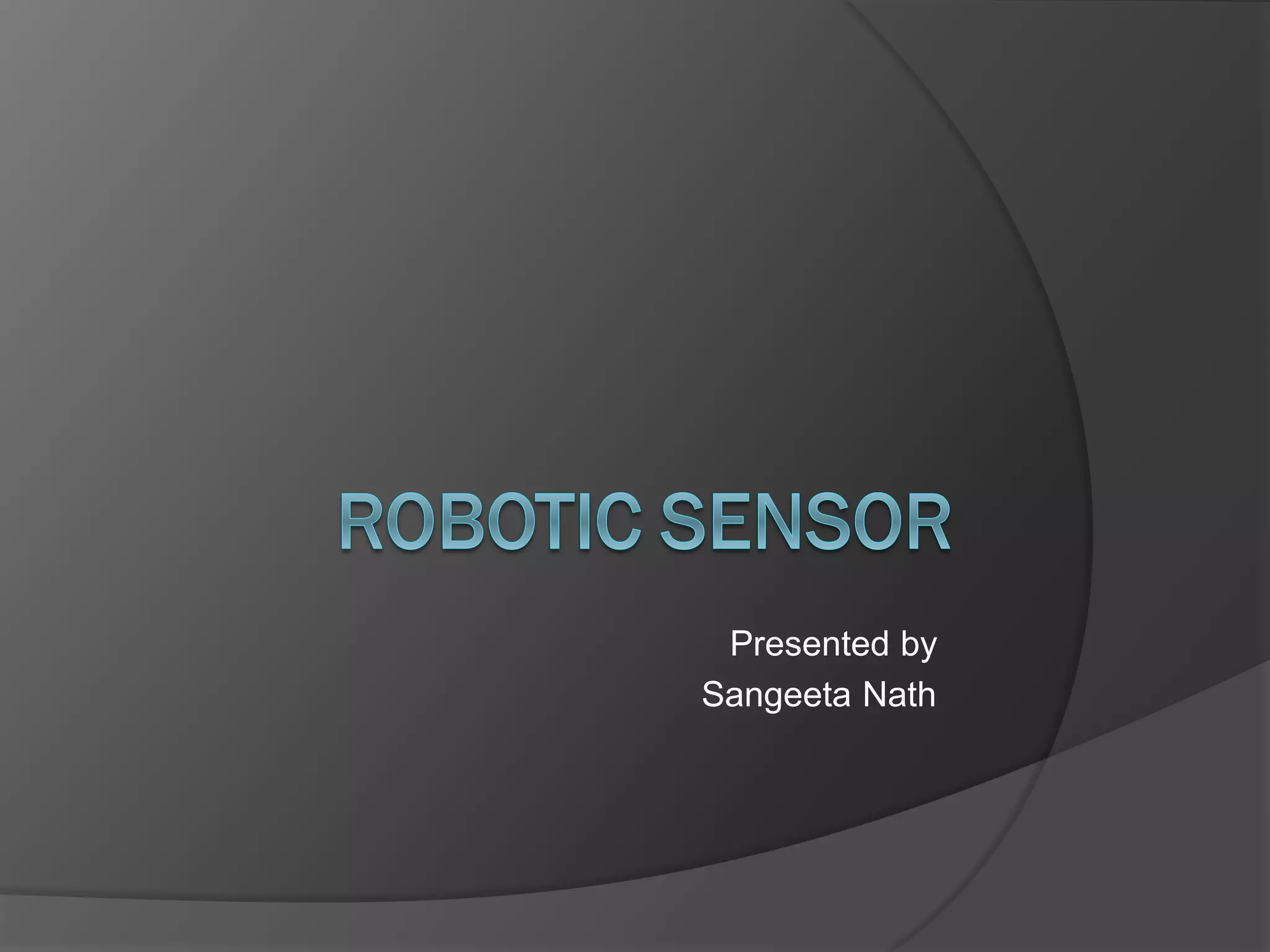 Robotic sensor | PPT