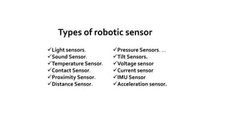 Robotic Sensors details internal and external | PPTX