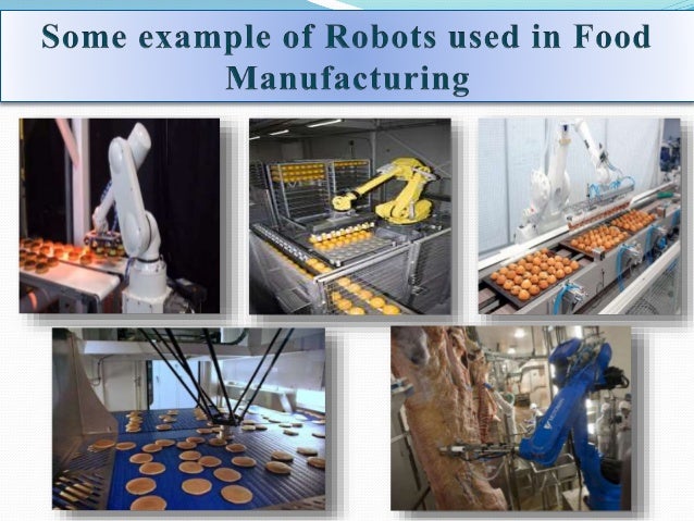 Robotics : Future of Food Industry