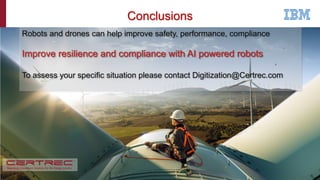 Robotics for Power Plants with IBM and Certrec Webinar Presentation V6.pdf