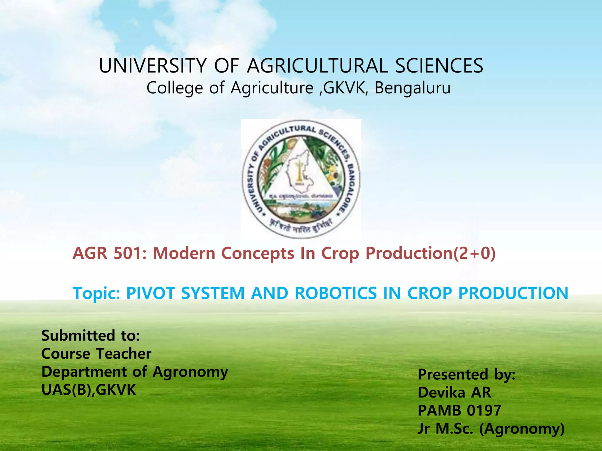 Pivot System and Robotics in Agriculture. | PPTX | Agriculture | Industries
