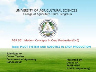 Pivot System and Robotics in Agriculture. | PPTX | Agriculture | Industries