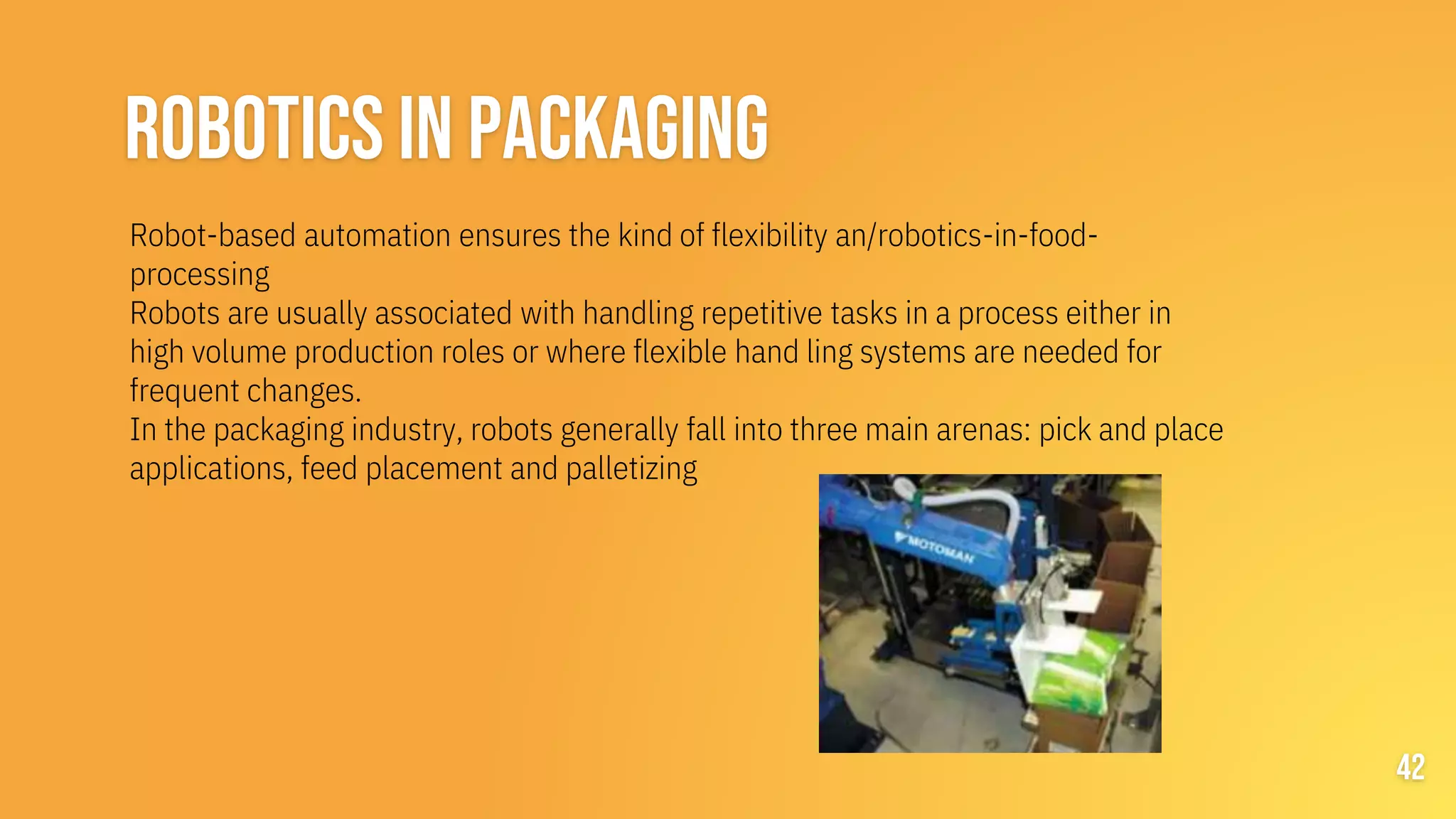 ROBOTICS IN FOOD PROCESSING.pptx