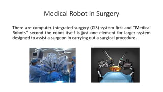 Robotics in medical | PPTX
