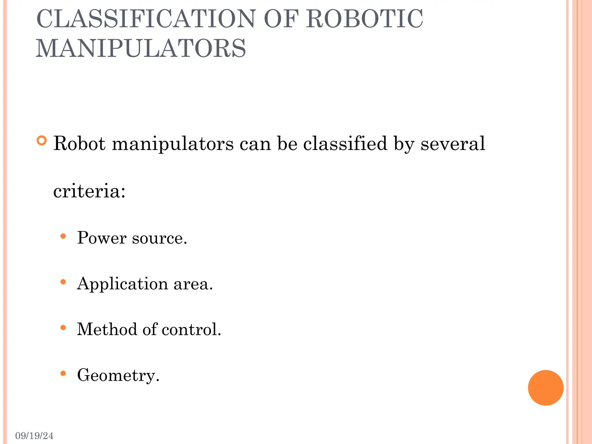 Robotics: Lecture 2 Robotic System- General concepts | PPT