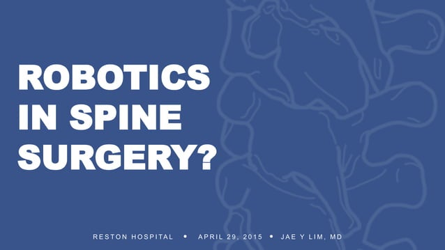 Robotics In Spine Surgery Ppt