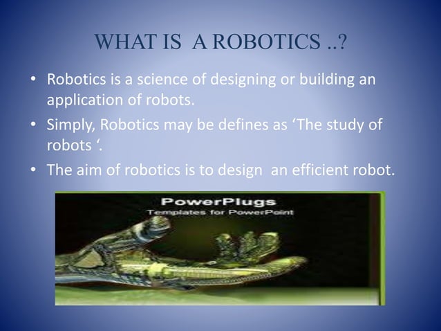 Robotics seminar ppt | PPTX