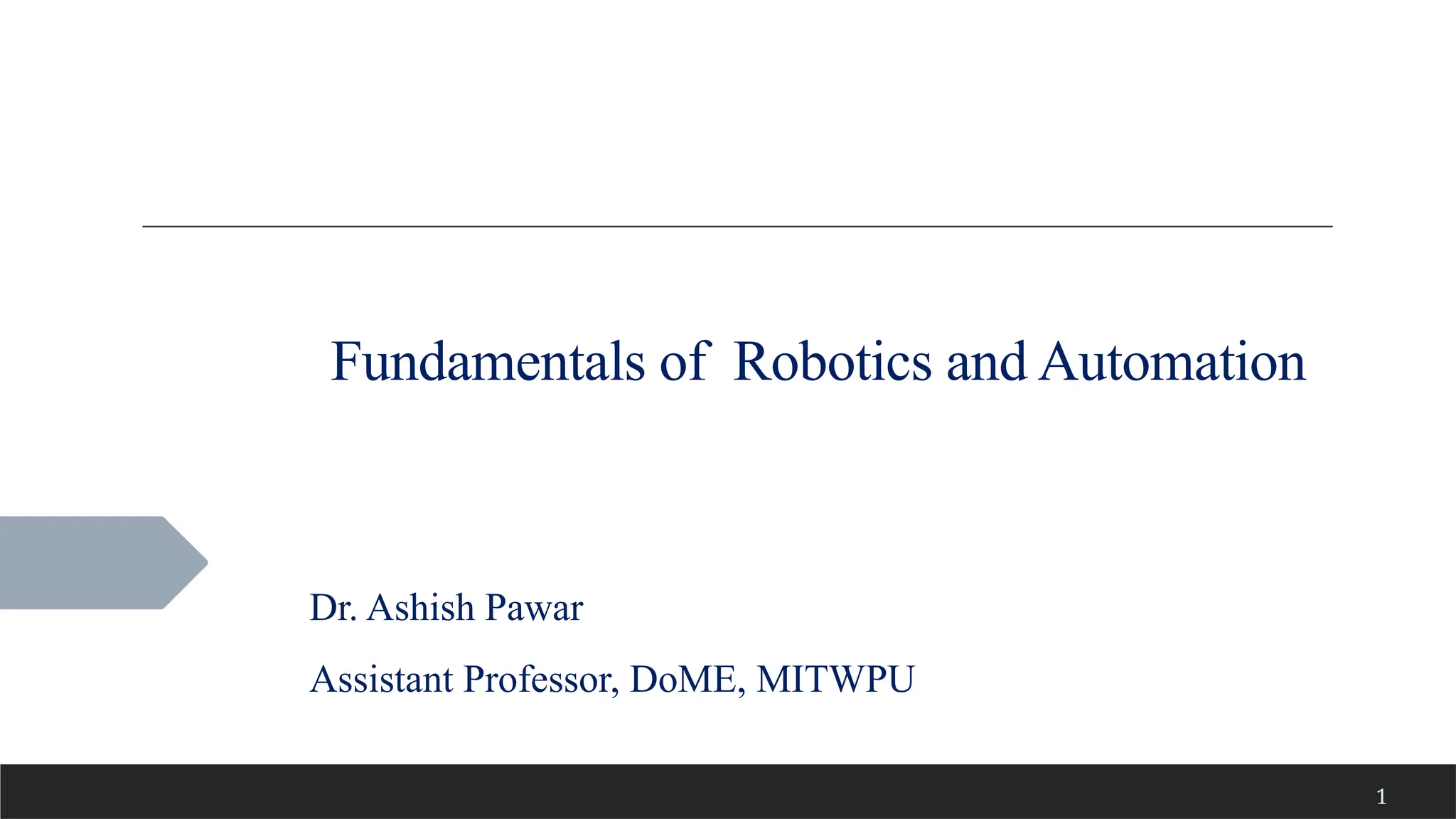 Fundamentals of Robotics_SlideShare.pptx