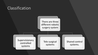 Robotic surgery | PPTX