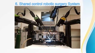 Robotic surgery | PPTX
