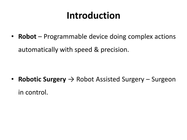 Robotic surgery - Principles | PPTX