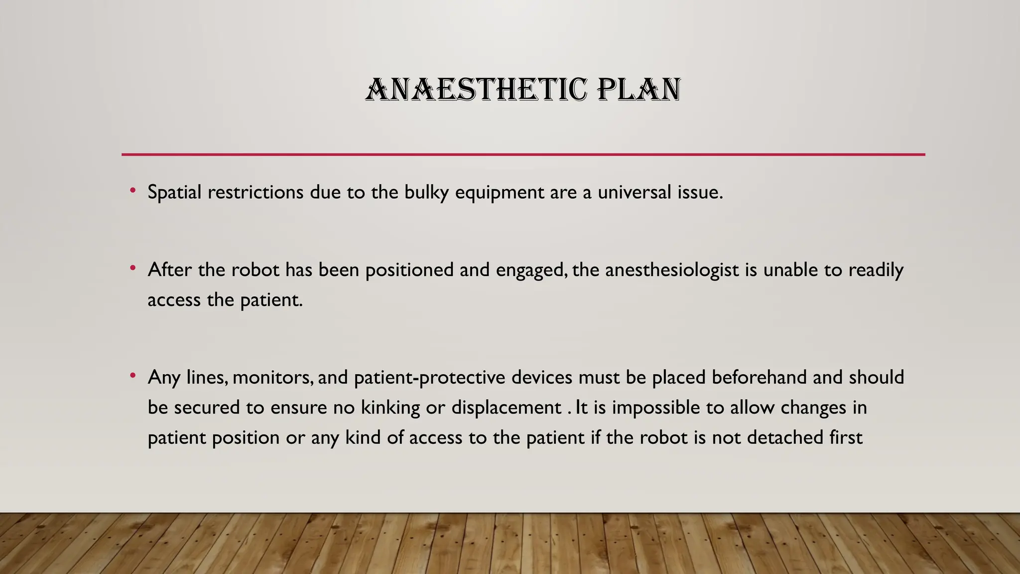 anaesthesia considerations in Robotic surgery final.pptx