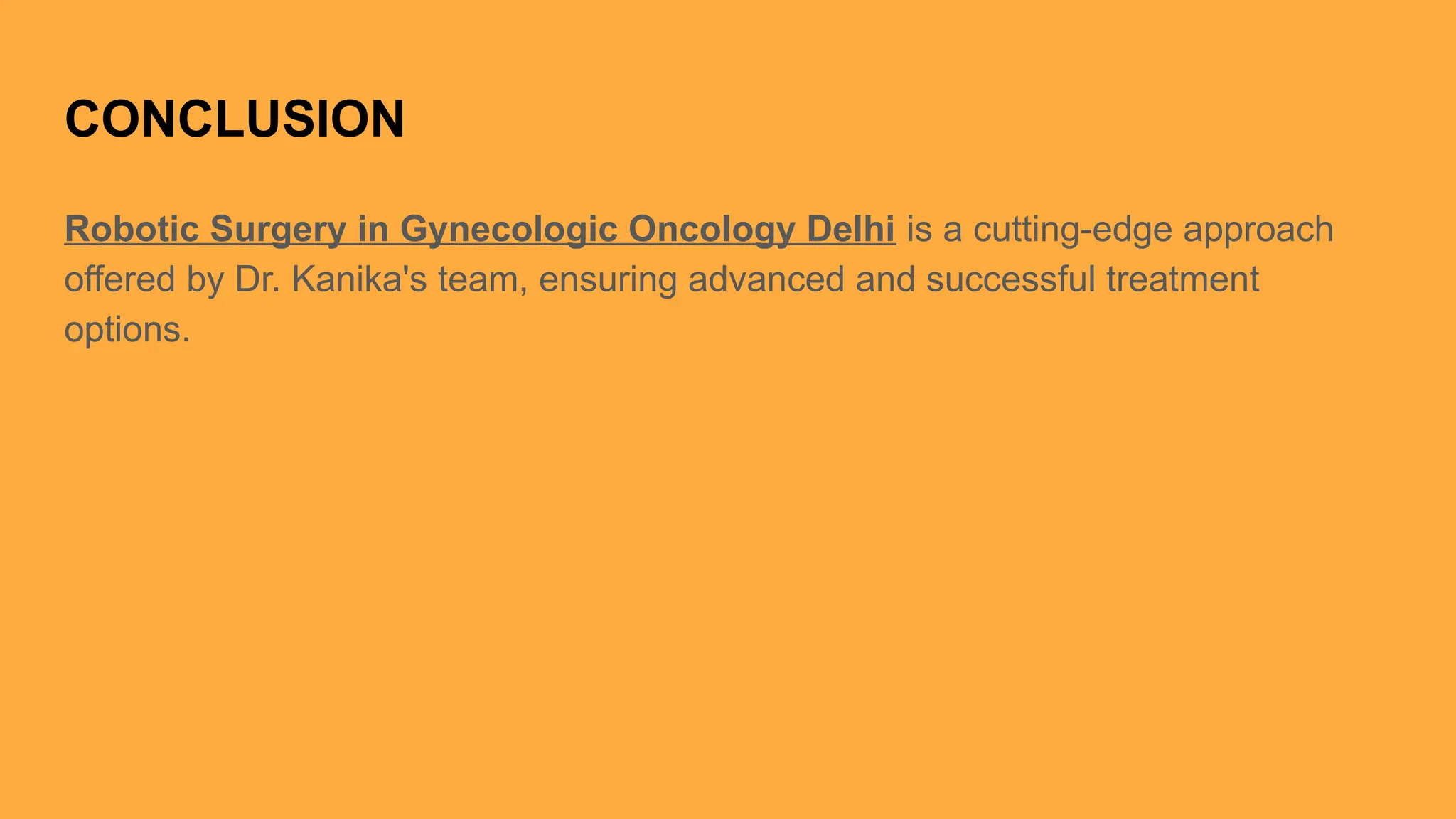 Robotic Surgery in Gynecologic Oncology Delhi _ Dr. Kanika.pptx