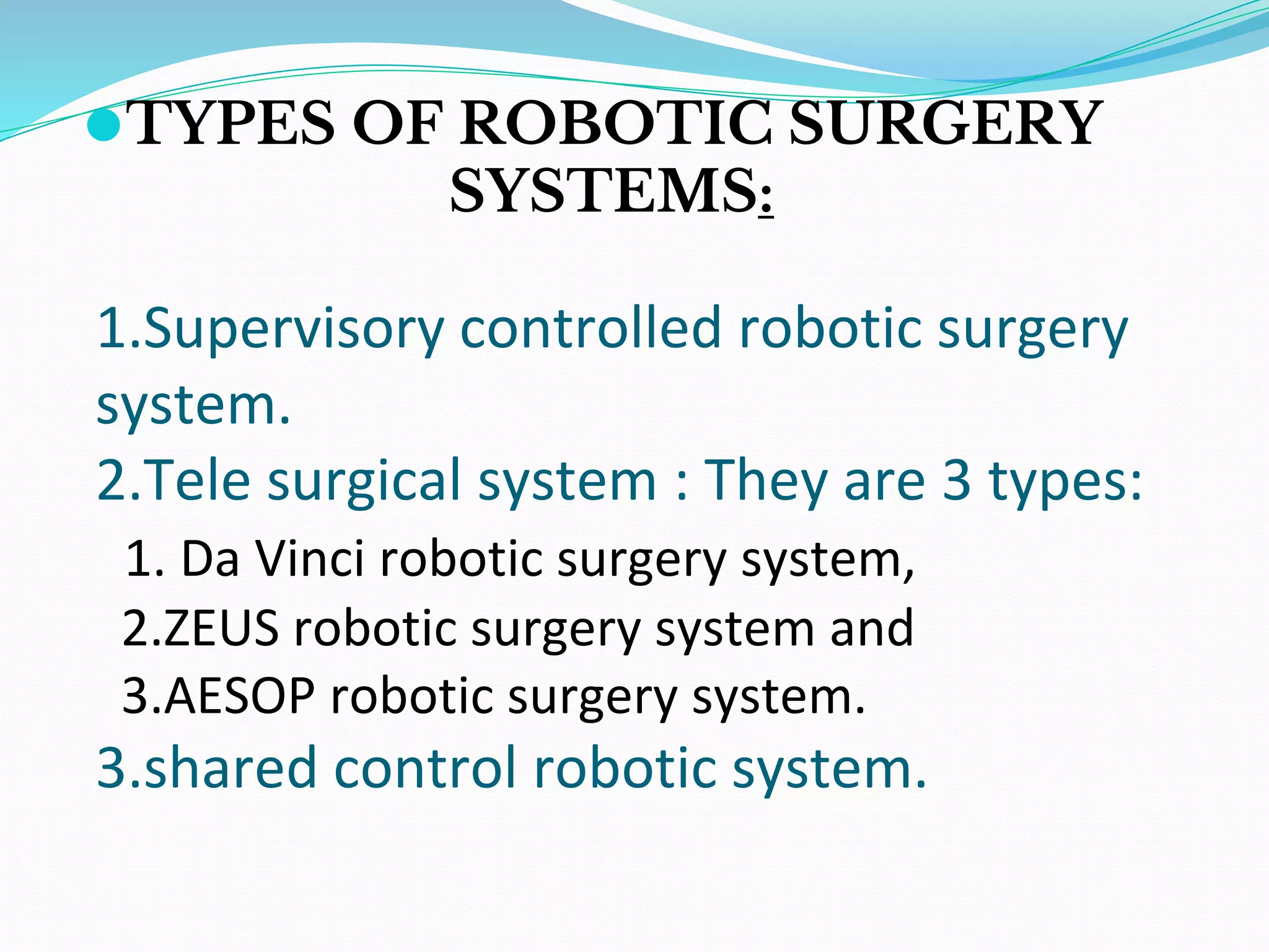 Robotic surgery and its concepts | PPTX