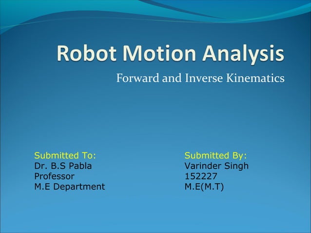 Robot kinematics | PPT | Programming Languages | Computing