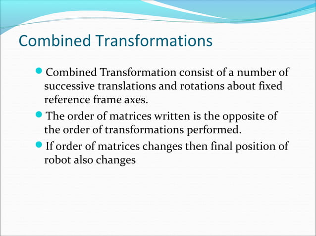 Robot kinematics | PPT | Programming Languages | Computing