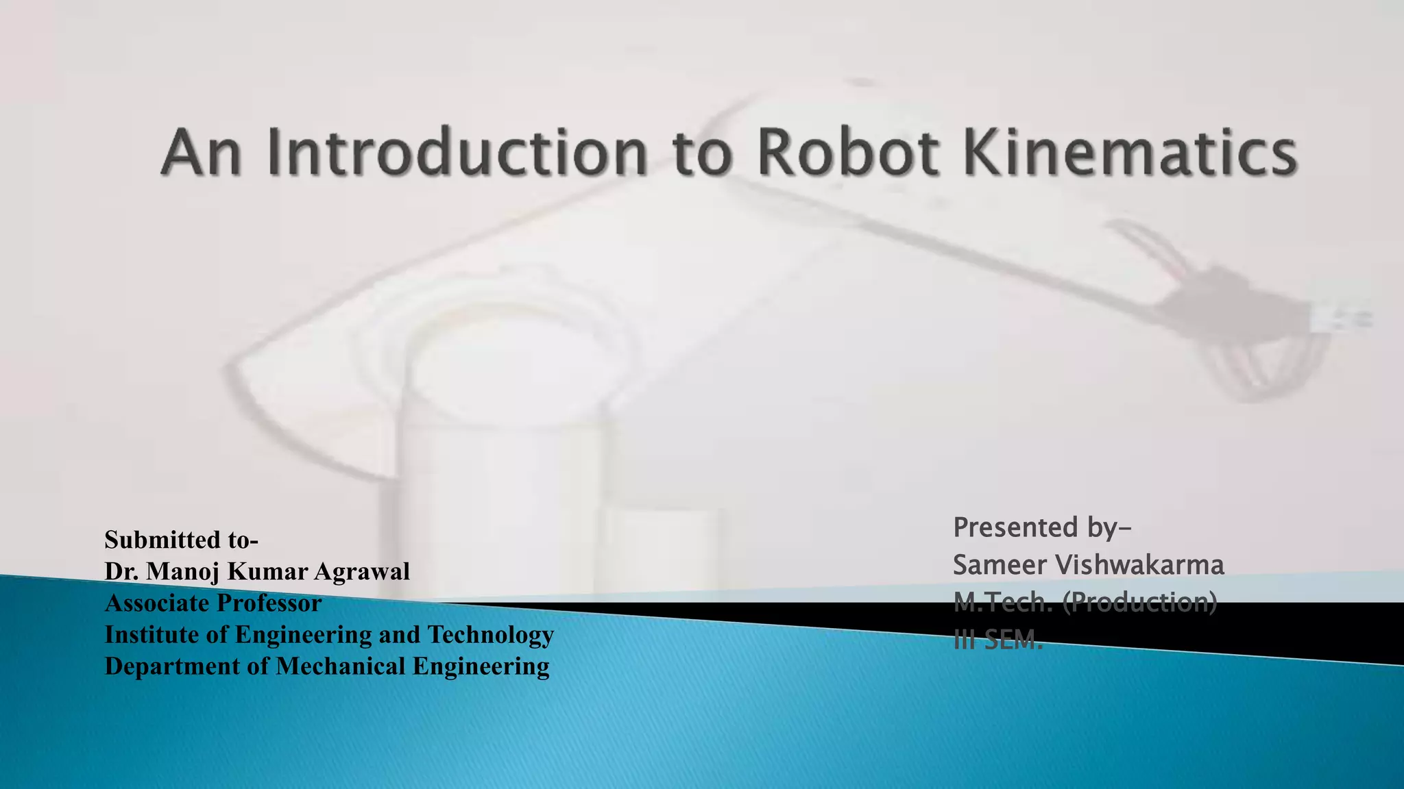 Robot kinematics | PPT | Physics | Science