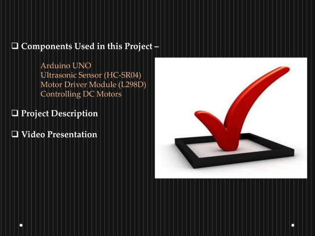 Obstacle detection Robot using Ultrasonic Sensor and Arduino UNO | PPTX ...