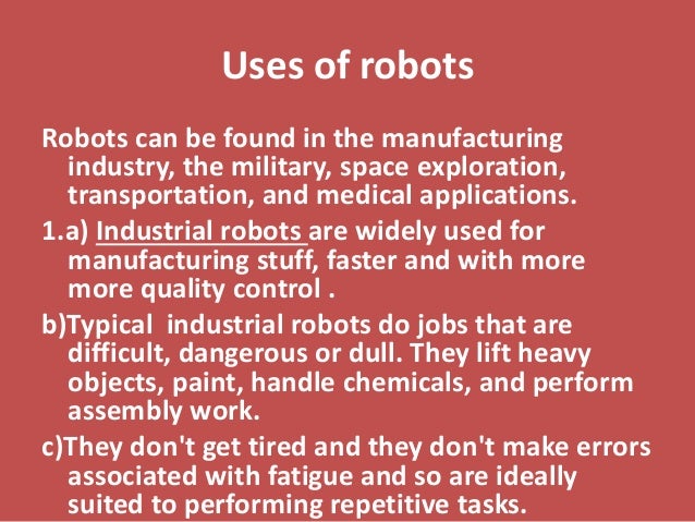 Robots Uses, Pictures, Types and More