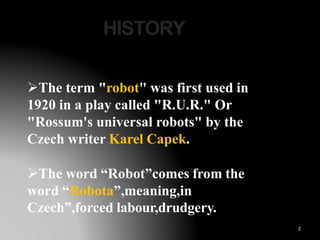 Robots.pptx | Robotics | Technology & Computing