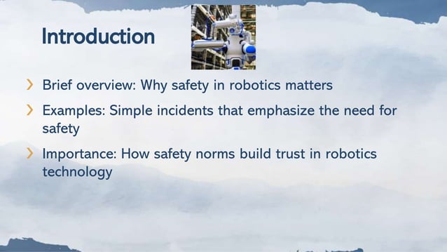 ROBOT SAFETY NORMS.pptx | Robotics | Technology & Computing