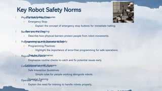 ROBOT SAFETY NORMS.pptx | Robotics | Technology & Computing