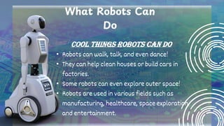 Robots Presentation - A small powerpoint presentation to show brief ...