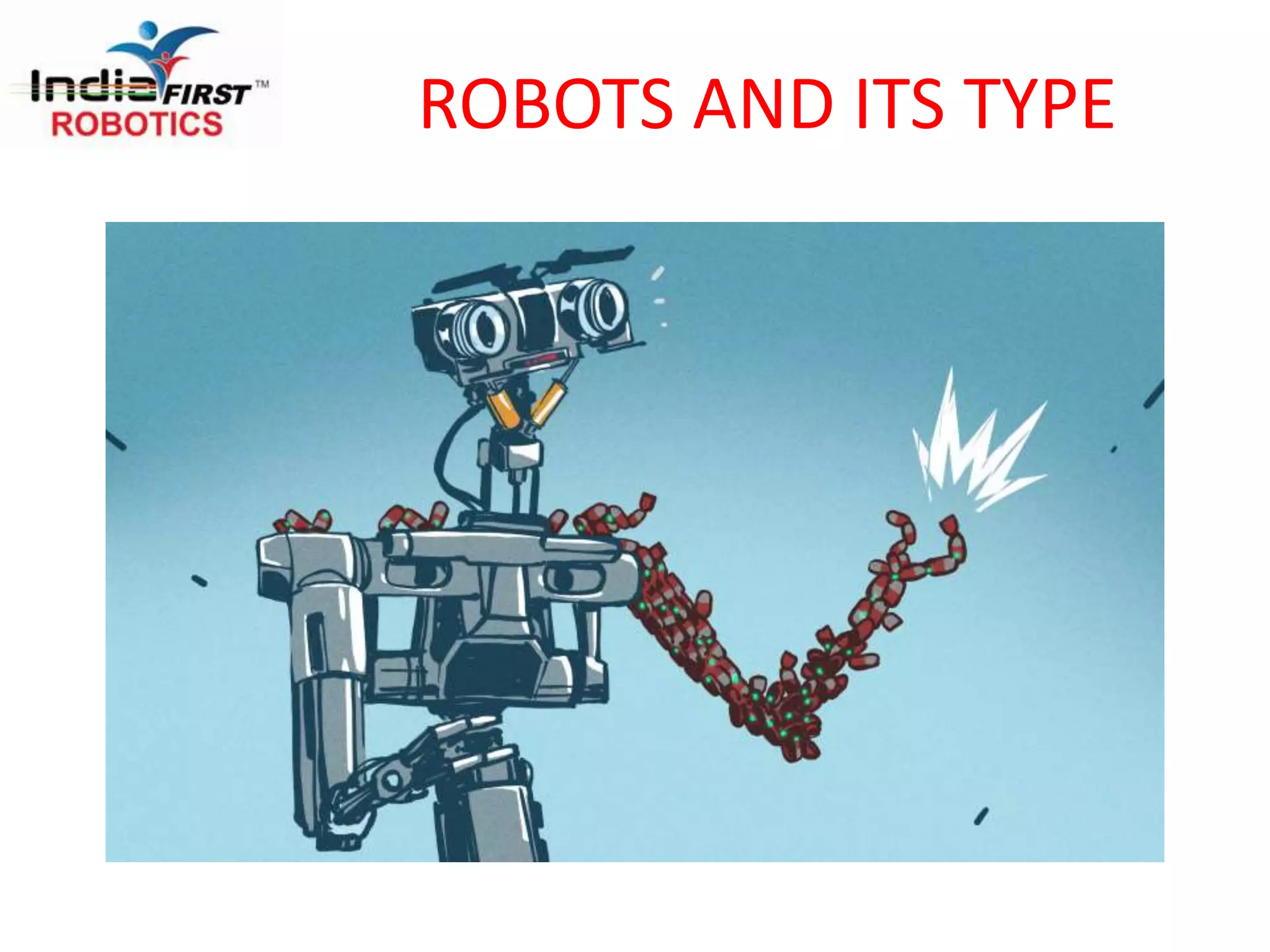 Robots and its type | PPTX