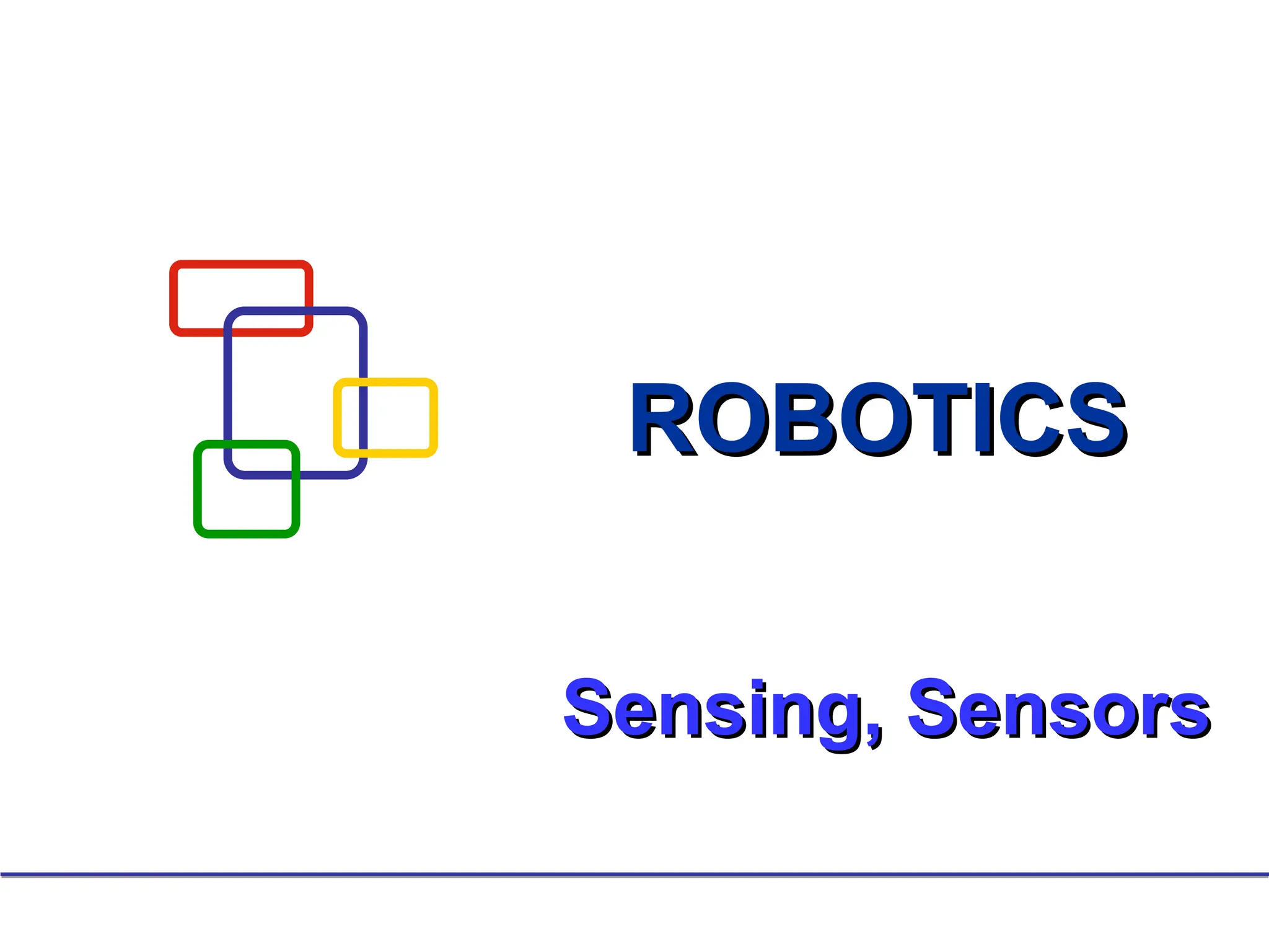 Robot Sensing, Sensors used in industrial applications.ppt
