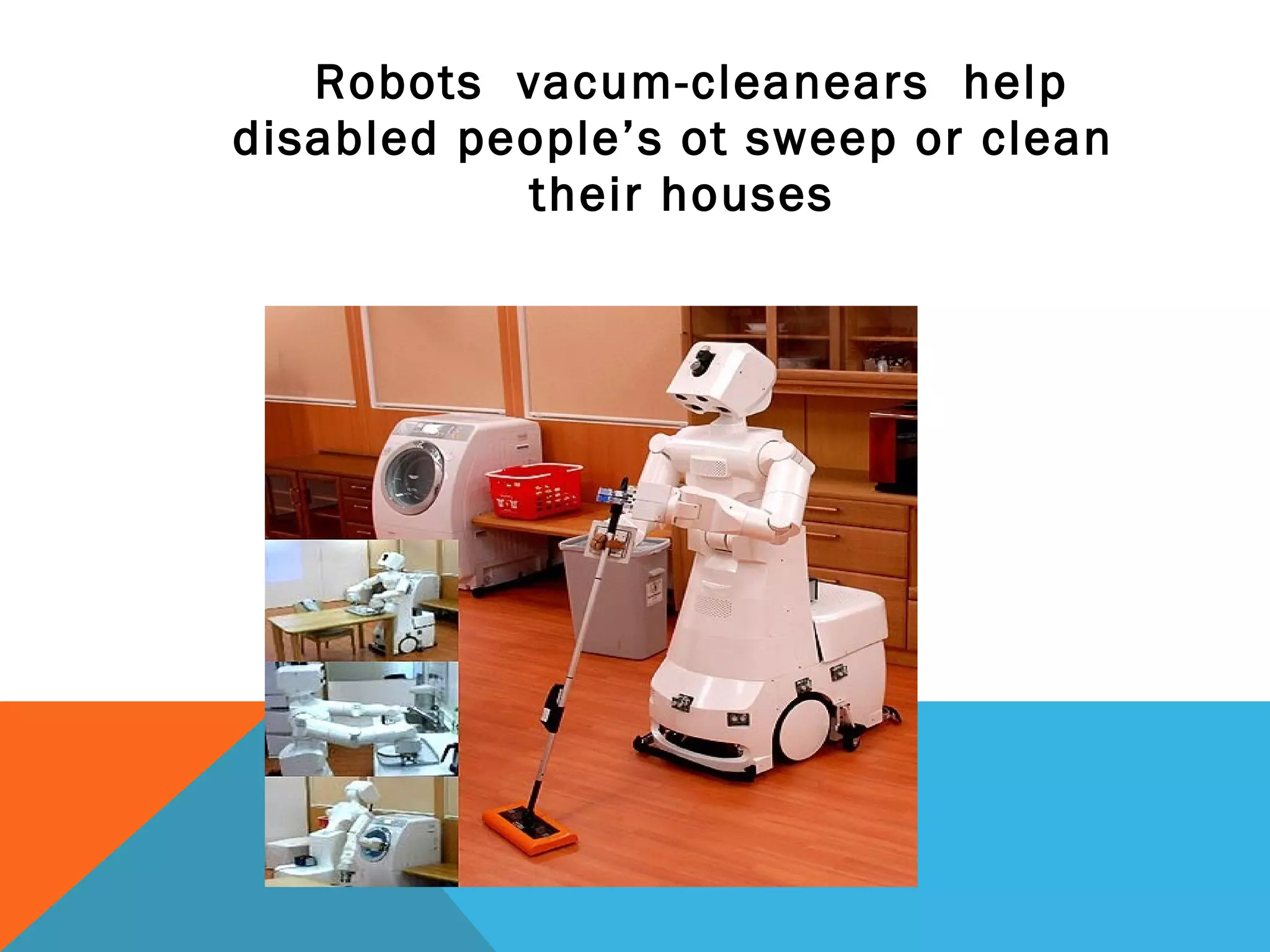 Robots for the disabled | PPS