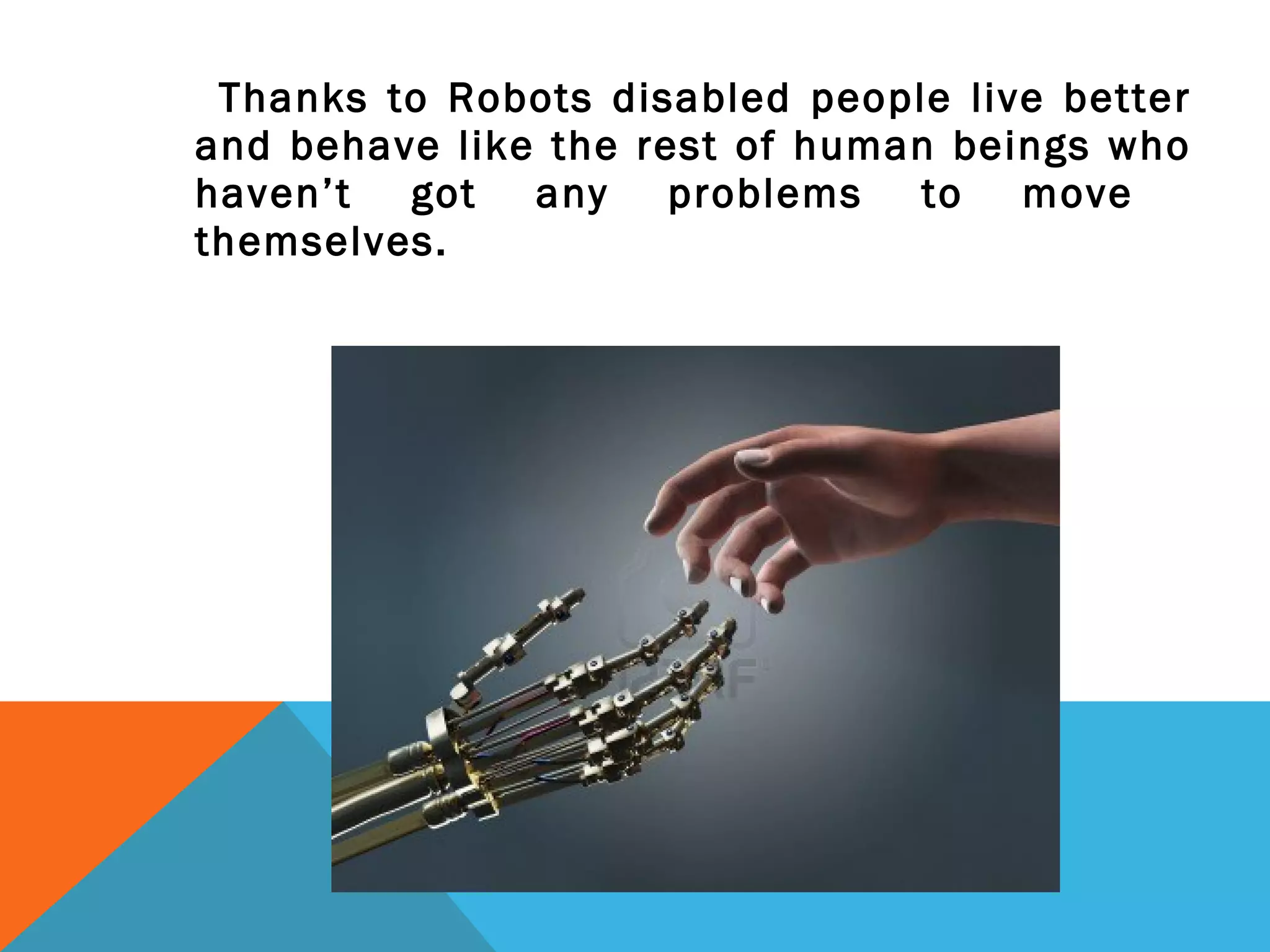 Robots for the disabled | PPS