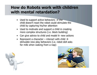 Robots in play in sp ed | PPT