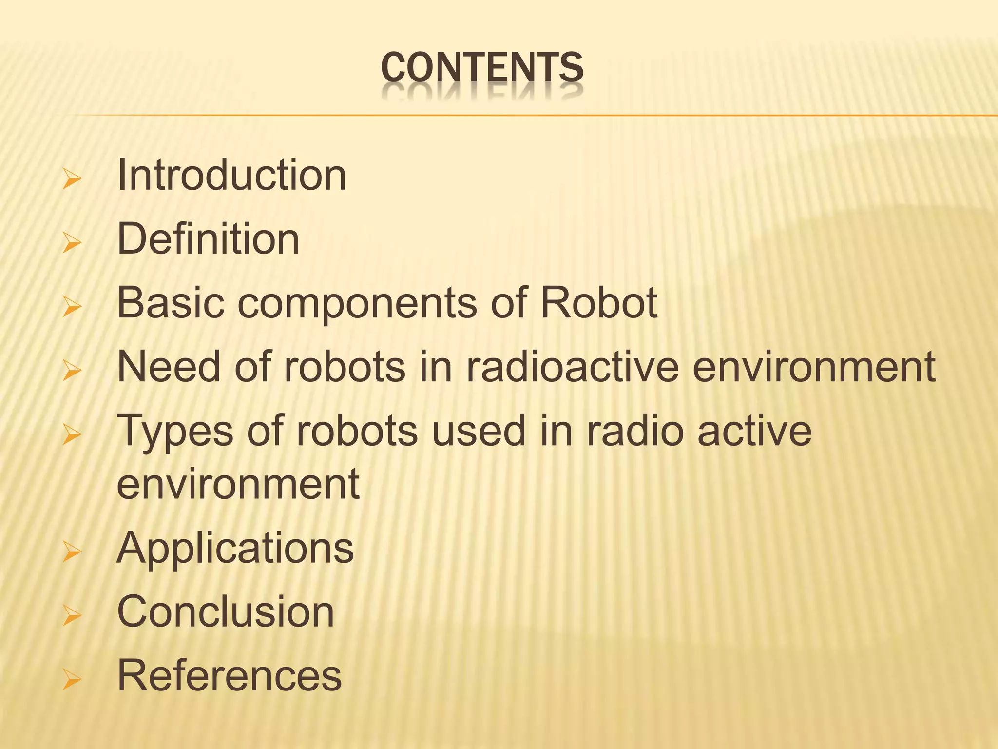seminar on Robots in radioactive environment | PPTX