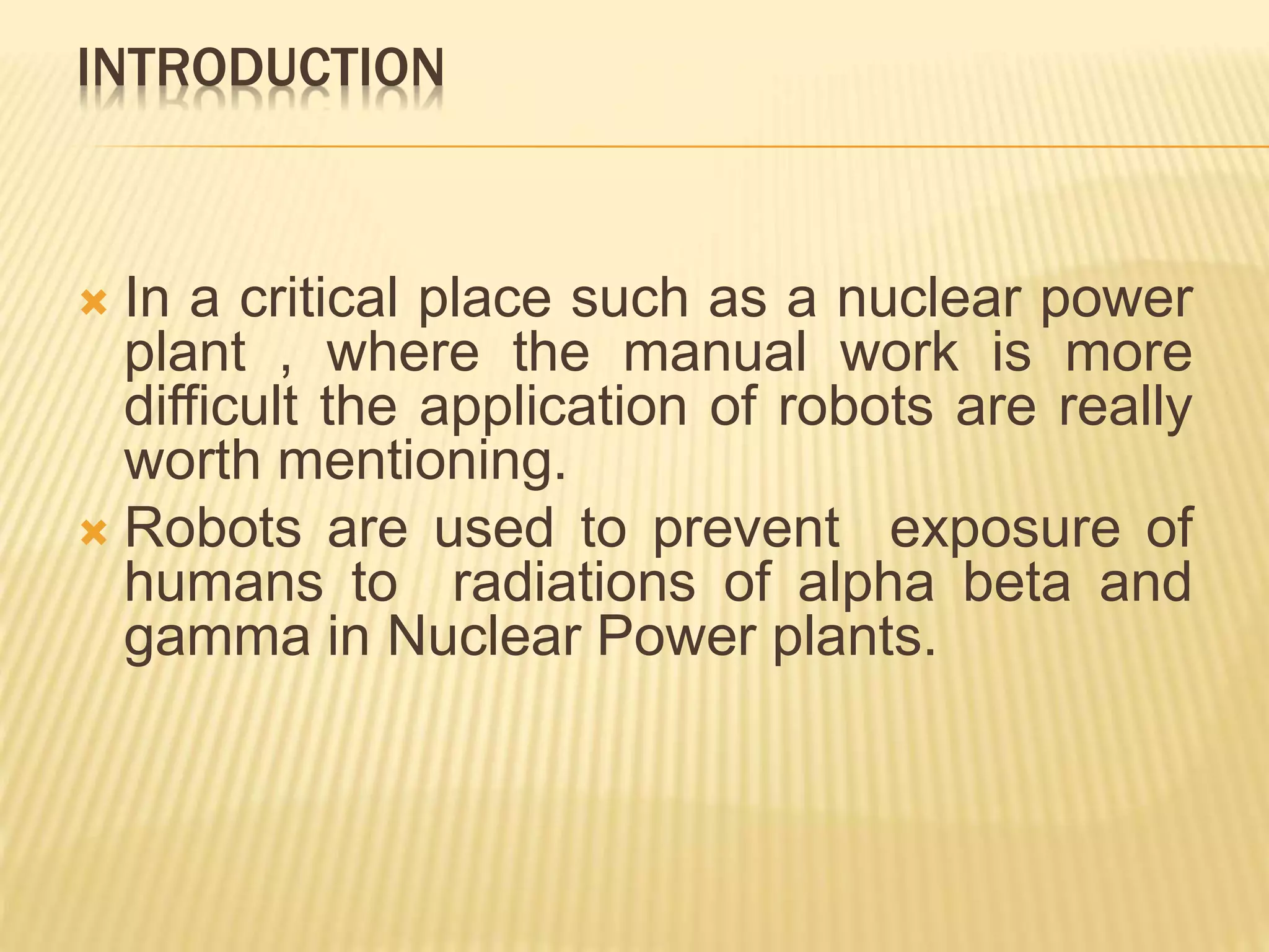 seminar on Robots in radioactive environment | PPTX
