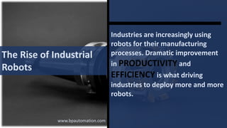 Robots & Manufacturing | Bp Automation | PPTX