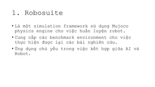 Robotsuite And Mujoco and its aplication in robot | PPT