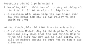 Robotsuite And Mujoco and its aplication in robot | PPT