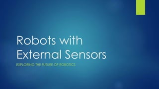 Robots with External Sensors educational.pdf
