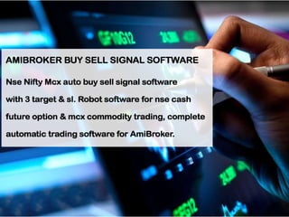 Robot trader for amibroker | PPT