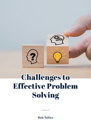 Challenges to Effective Problem Solving | PDF