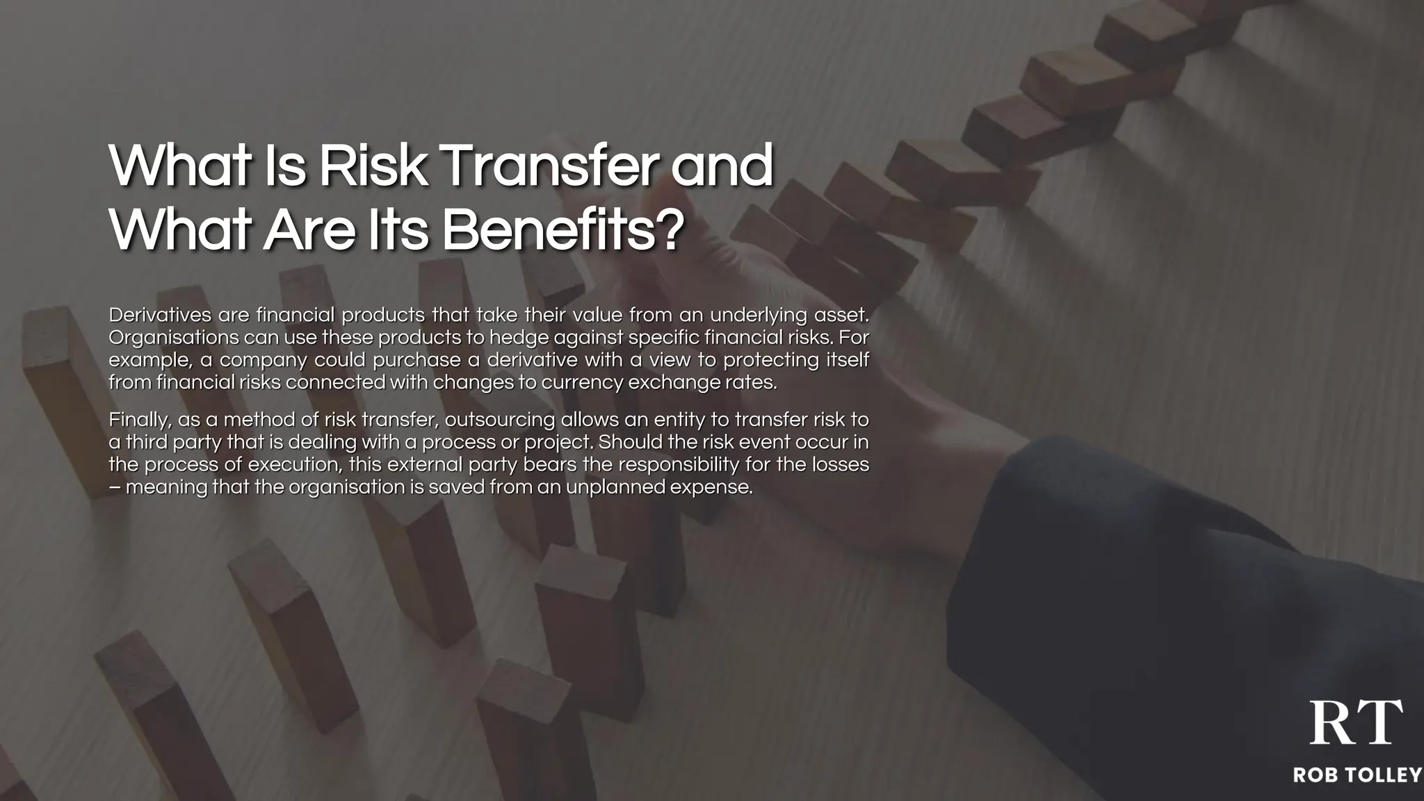 Rob Tolley London - What Is Risk Transfer and What Are Its Benefits | PDF