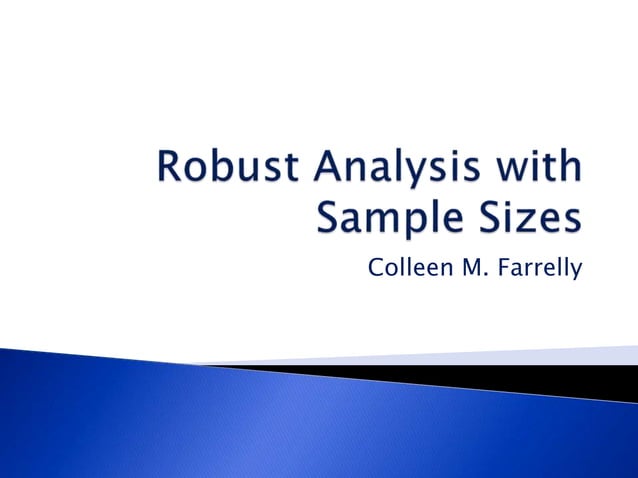 Robust analysis with sample sizes | PPT