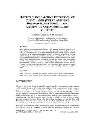 Robust and Real Time Detection of Curvy Lanes (Curves) Having Desired Slopes for Driving ...