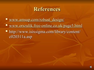 Robust Design taguchi optimal design for engineers | PPT