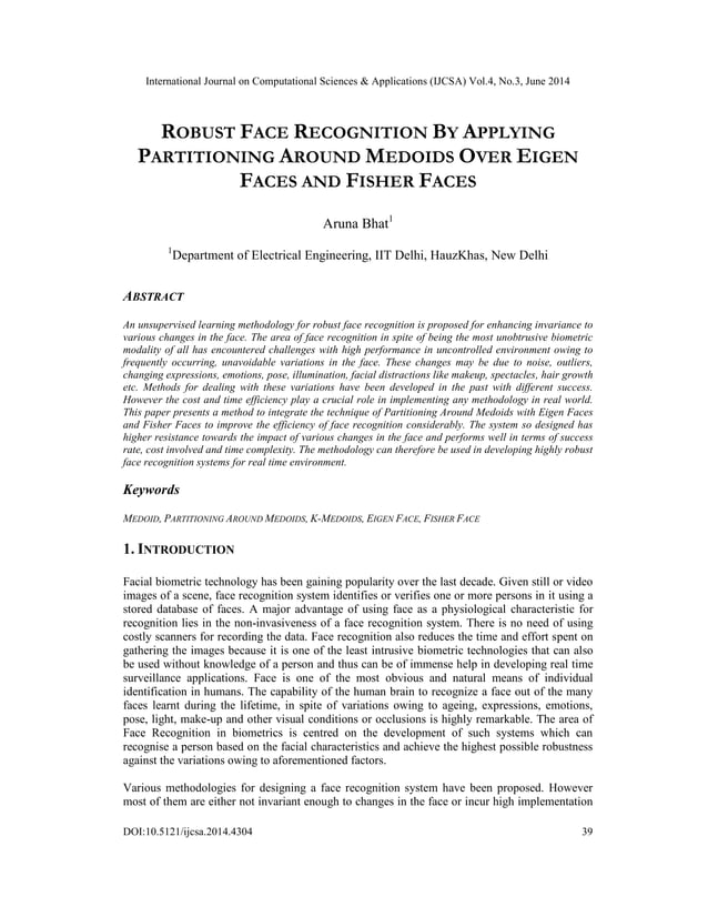 Robust face recognition by applying partitioning around medoids over eigen faces and fisher ...