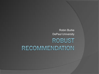 Robust recommendation | PPT