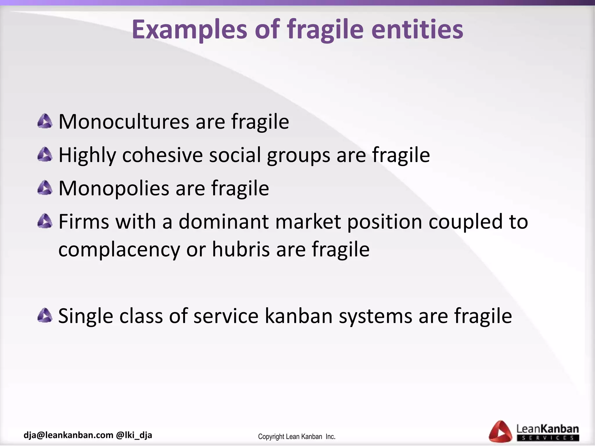 Creating Robust, Resilient & Antifragile Organizations (using Kanban) | PPT