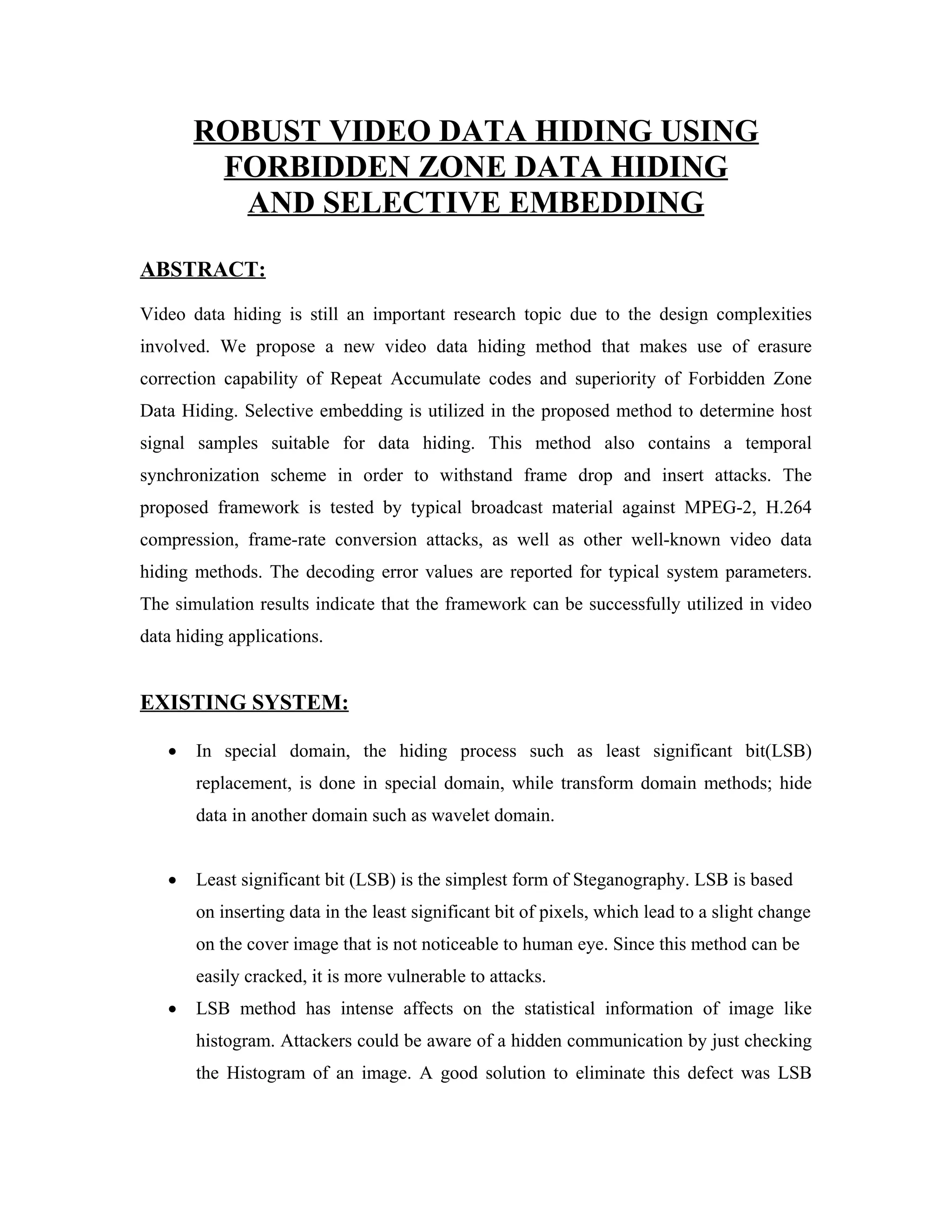 Robust video data hiding using forbidden data hiding | PDF